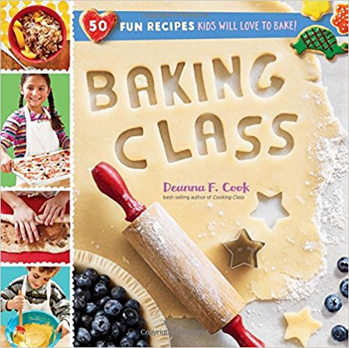 Baking Class: 50 Fun Recipes Kid Will Love to Bake! Printables ...