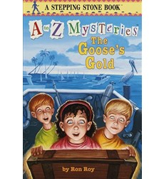 A to Z Mysteries: The Goose's Gold | RIF.org