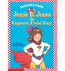 Junie B. Jones Is Captain Field Day | RIF.org