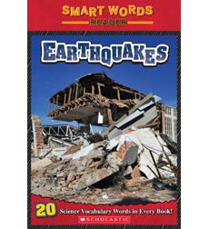 Earthquakes (Smart Words Science Reader) | RIF.org