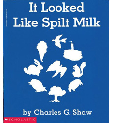 It Looked Like Spilt Milk | RIF.org
