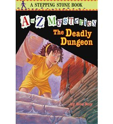 A to Z Mysteries: The Deadly Dungeon | RIF.org