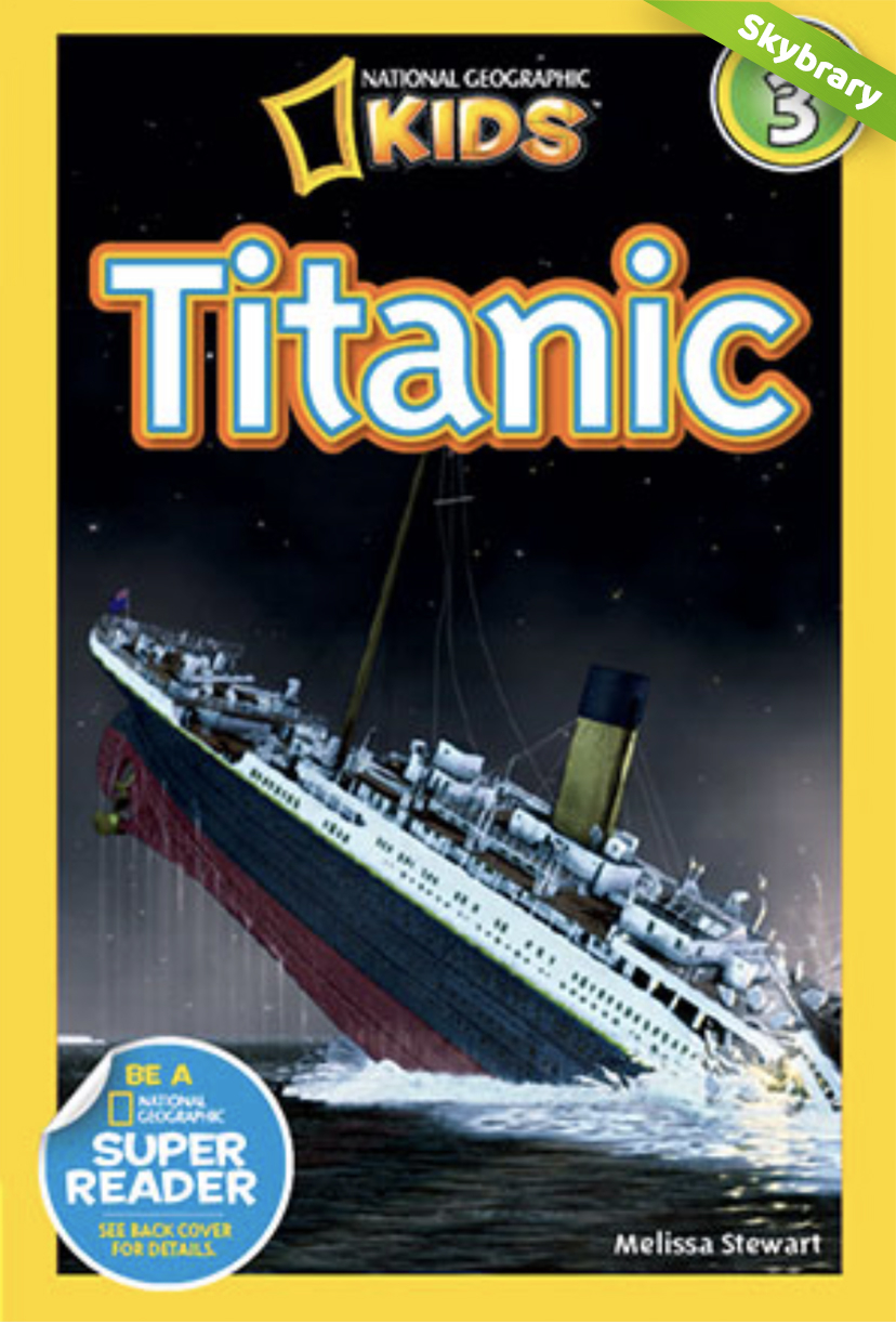 Titanic (National Geographic Kids) | RIF.org