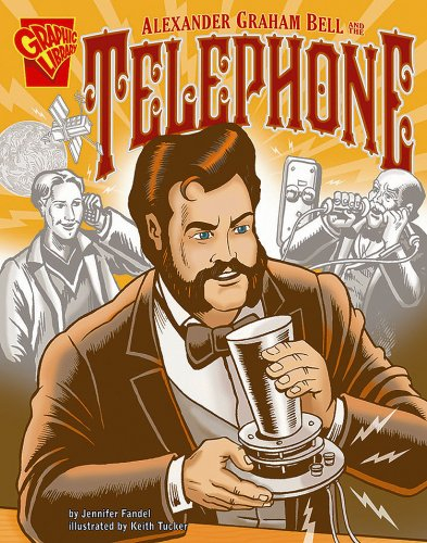 Alexander Graham Bell and the Telephone | RIF.org