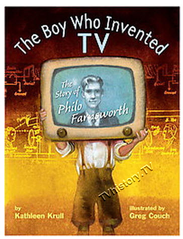 The Boy Who Invented TV: The Story of Philo Farnsworth | RIF.org