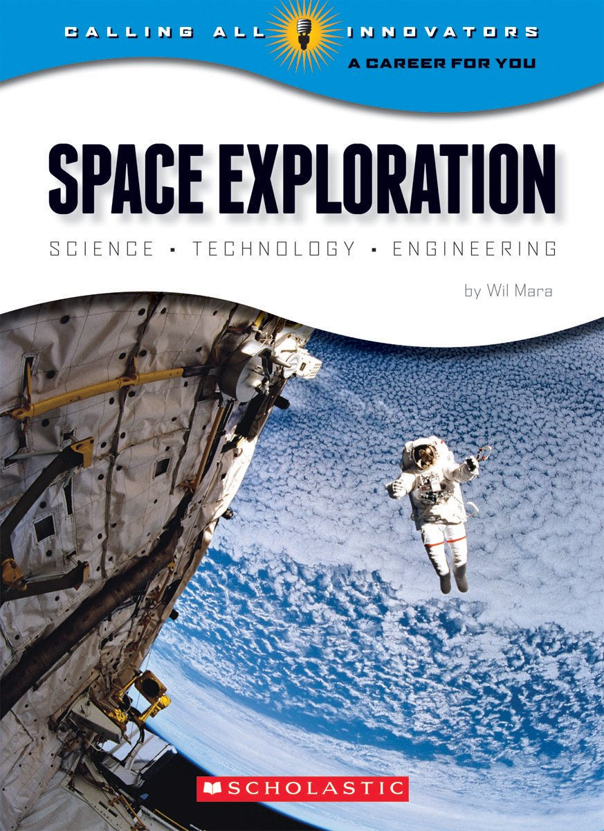 Space Exploration: Science, Technology, Engineering | RIF.org