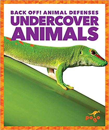 Back Off! Animal Defenses: Undercover Animals | RIF.org