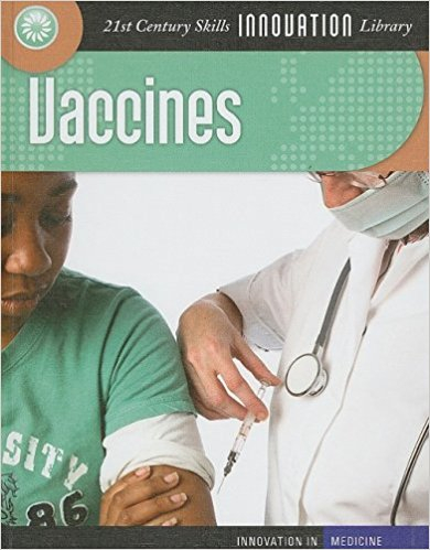 Vaccines (21st Century Skills Innovation Library) | RIF.org