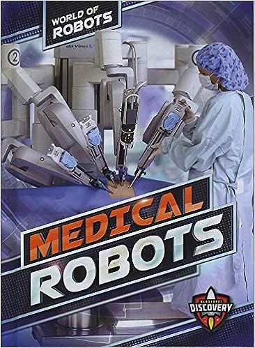 Medical Robots (World of Robots) | RIF.org