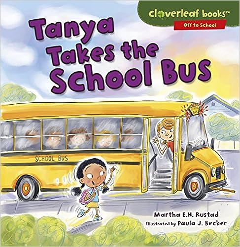 Tanya Takes the School Bus (Cloverleaf Books ™ ― Off to School) | RIF.org