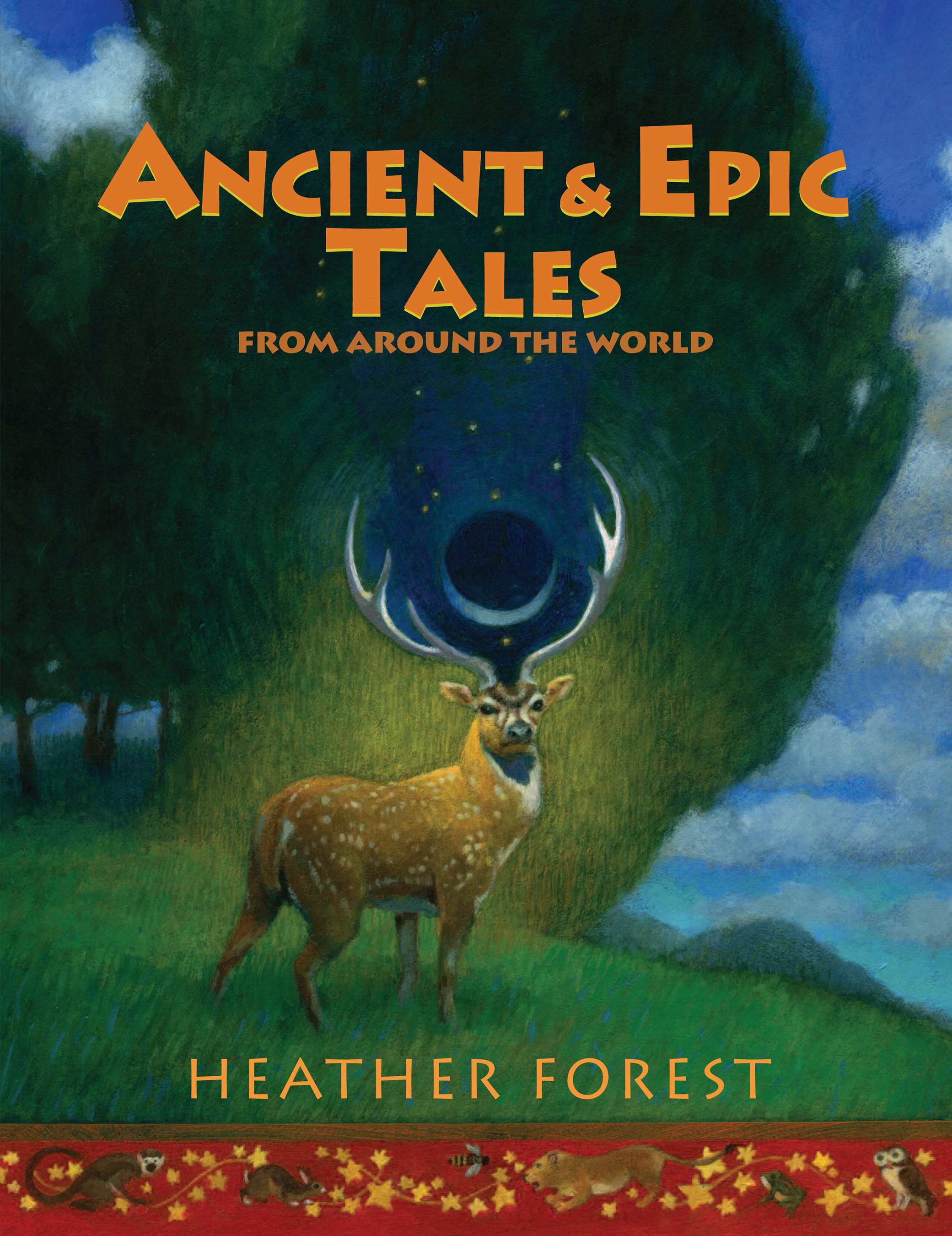 Ancient and Epic Tales: From Around the World | RIF.org