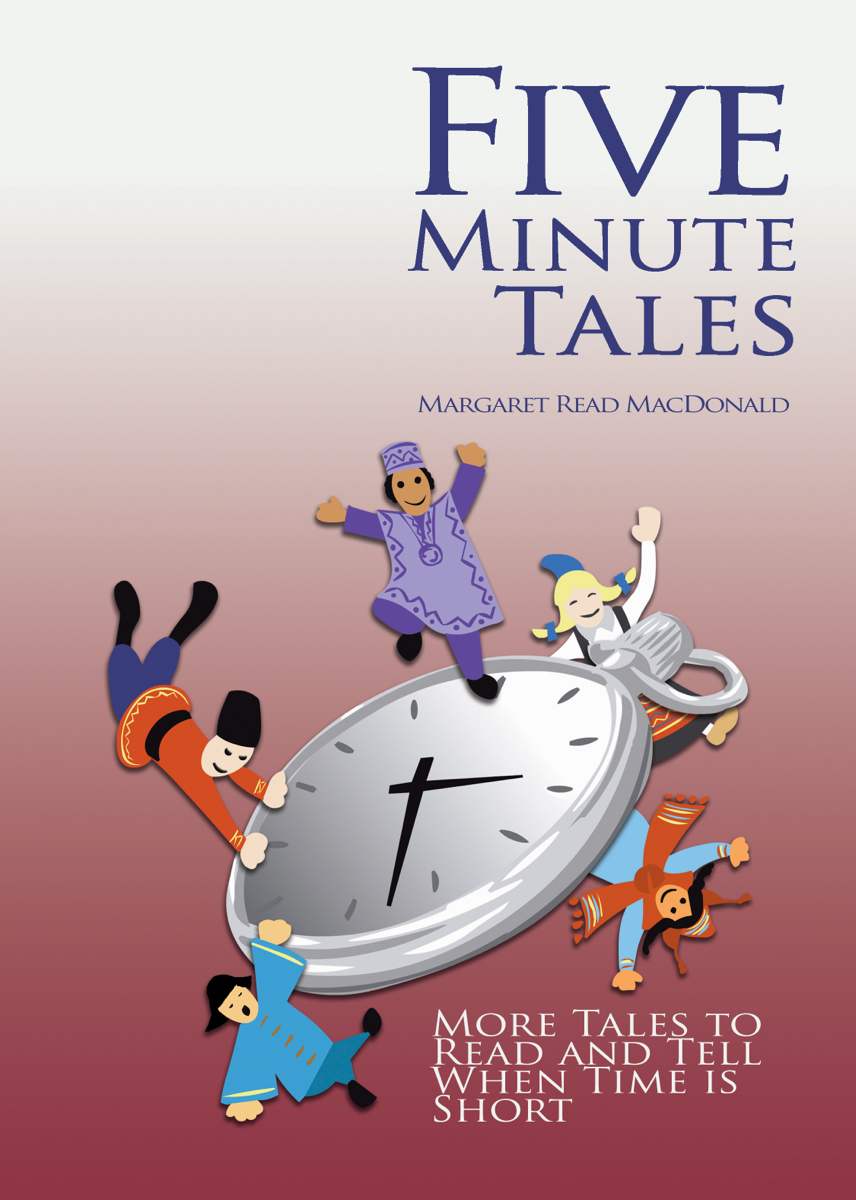 Five Minute Tales: More Stories to Read and Tell When Time is Short ...